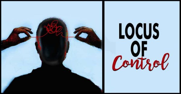 LOCUS OF CONTROL : INTERNAL vs EXTERNAL – Edu Learning Academy